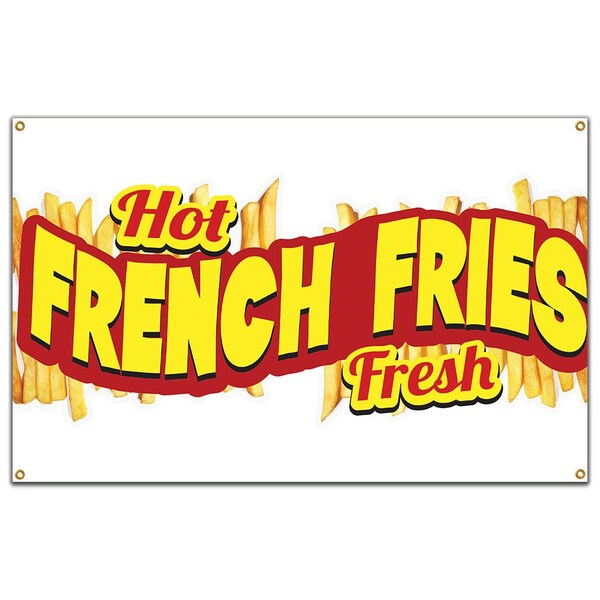 Signmission Hot Fresh French Fries Banner Concession Stand Food Truck